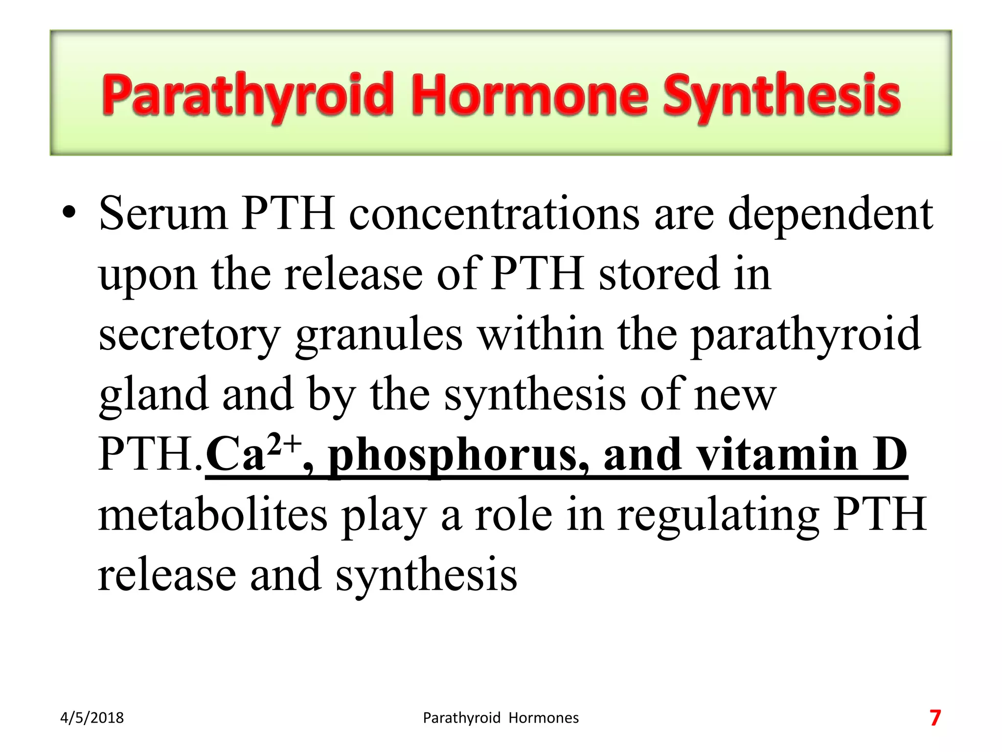 ParaThyroid Hormone Synthesis,Storge Secretion and Transportation | PPTX