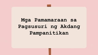 Paraan ng Pagsusuri ng Akdang Pampanitikan.pptx