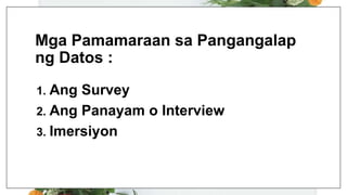 paraan sa pagkuha ng datos g11 lesson 6.pptx