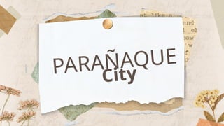 PARAÑAQUE CITY Tourist Spots and Attractions | PPTX