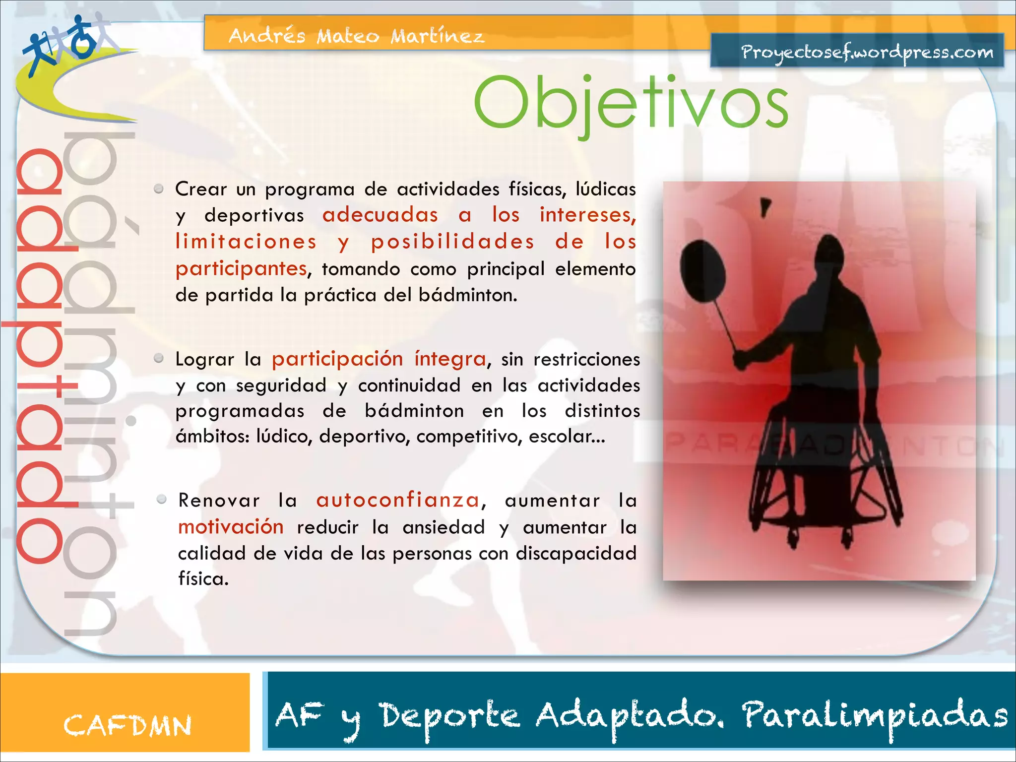 Parabádminton. El bádminton adaptado. | PPT