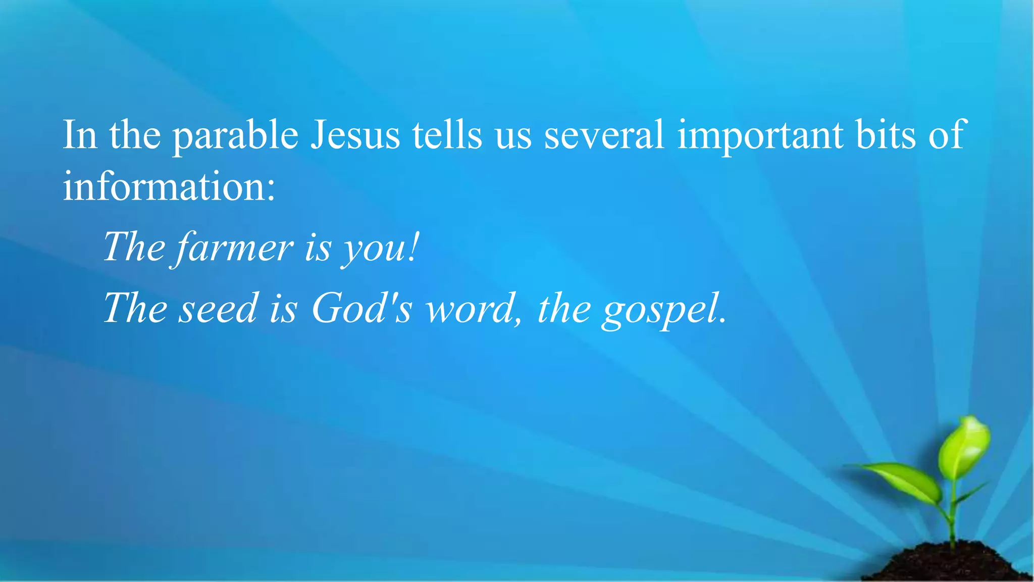 Sowing Seeds, Growing Gardens: Parable of the Four Soils | PPTX