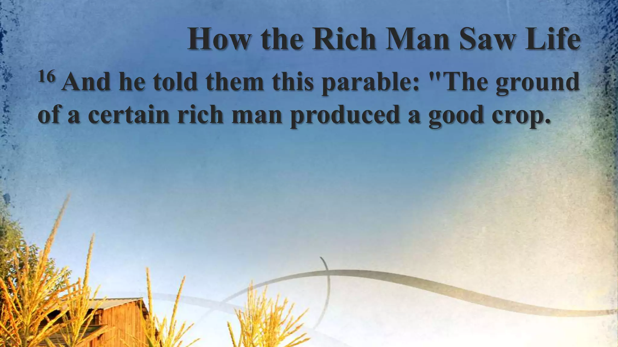 Parable of the Rich Fool | PPTX