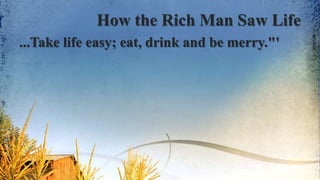 Parable of the Rich Fool | PPTX
