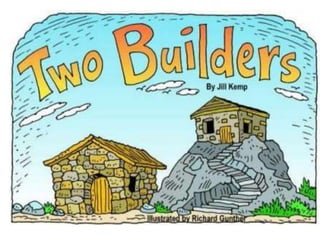 Parable of the two builders | PPTX