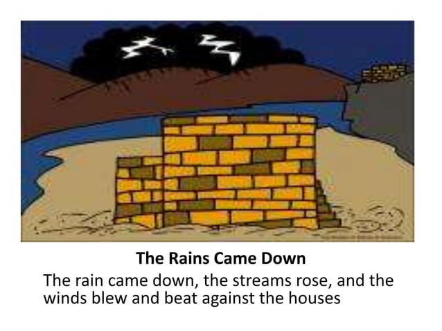 Parable of the two builders | PPTX | Weather | Science