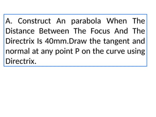 Construct An parabola When The Distance Between The Focus And The ...