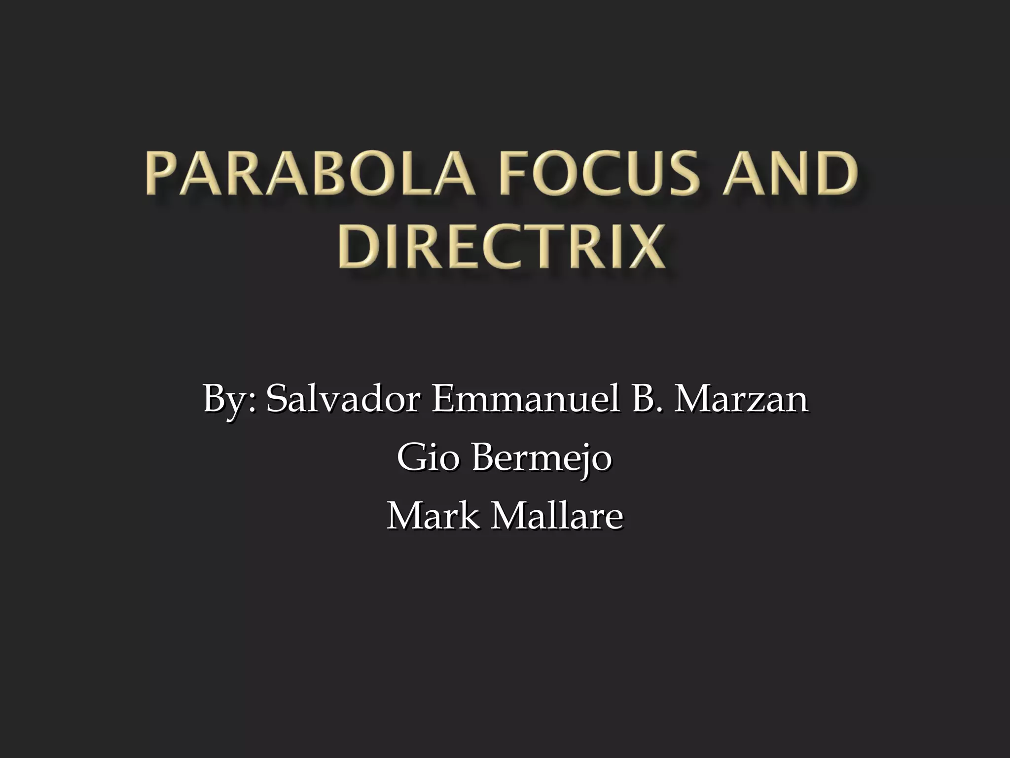 Parabola focus and directrix | PPT