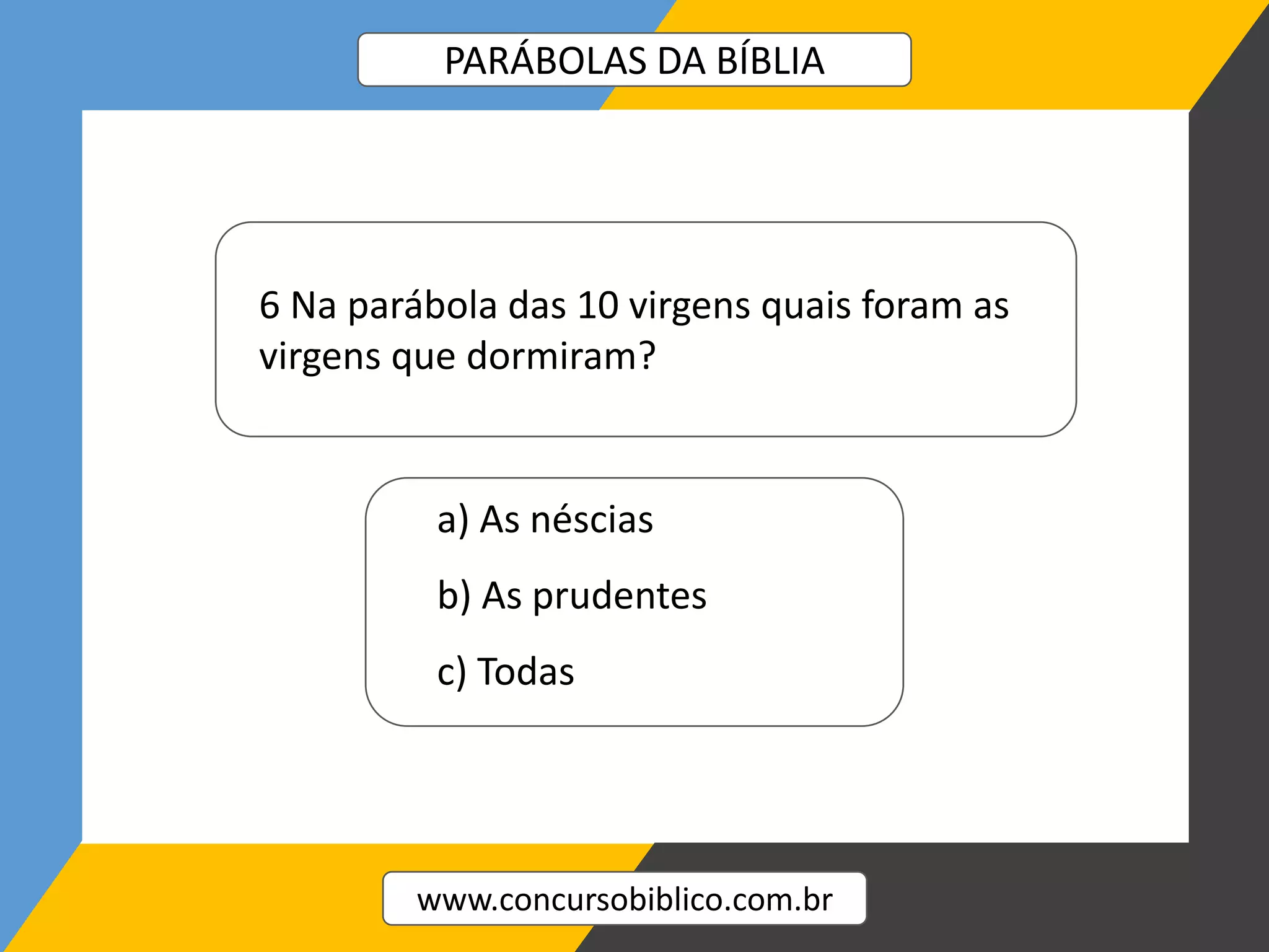 14 Parabolas da Biblia (Perguntas e Respostas) | PPT