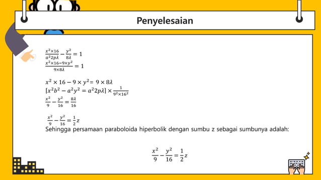 Paraboloida eliptik dan paraboloida hiperbolik | PPTX
