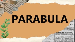 Parabula (Filipino 10) .pptx