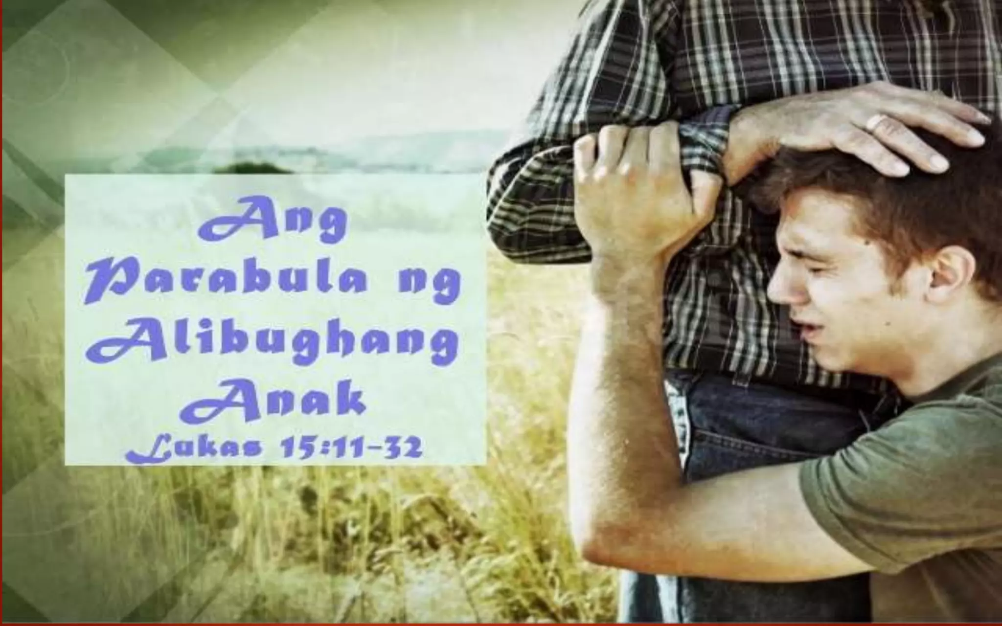 Filipino 9 Parabula ng Alibughang Anak | PPTX