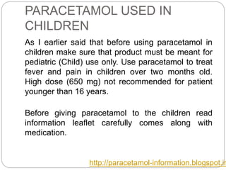 Paracetamol information ppt | PPTX