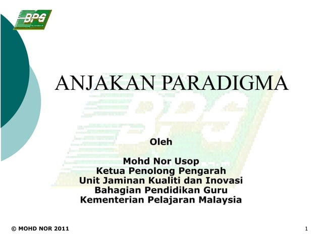 Anjakan Paradigma : melihat dari segi persepsi, pemahaman dan tafsiran ...