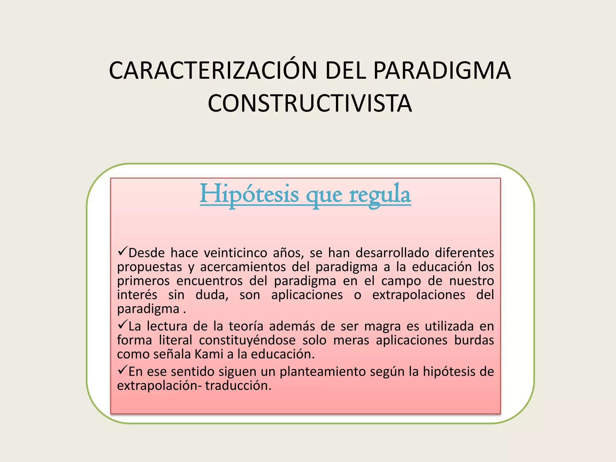 Paradigma constructivista | PPT