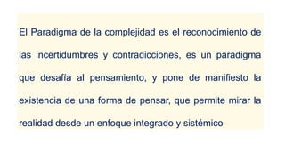 paradigma de la complejidad psicologiapptx | PPTX
