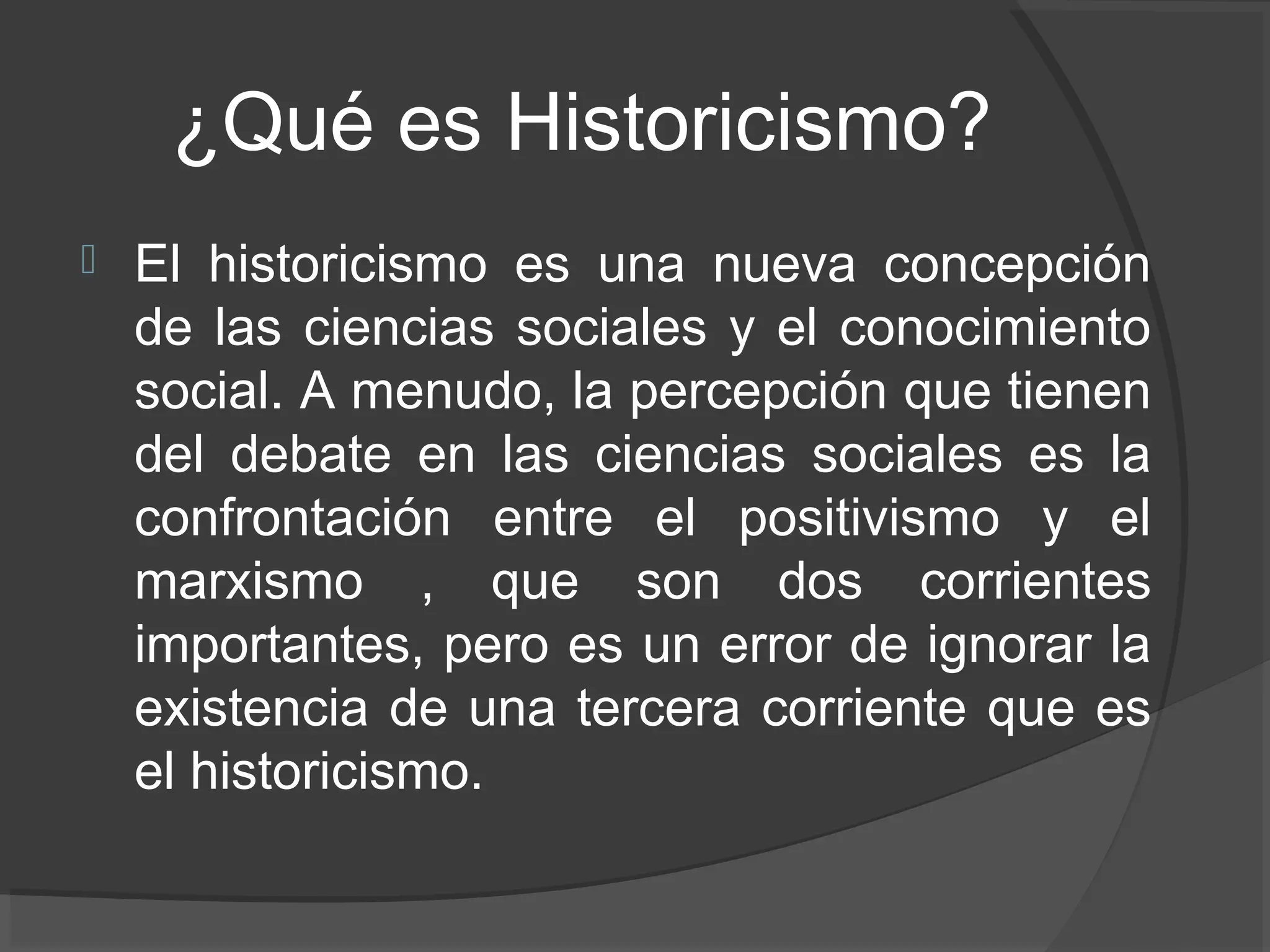 Paradigma historicismo | PPT