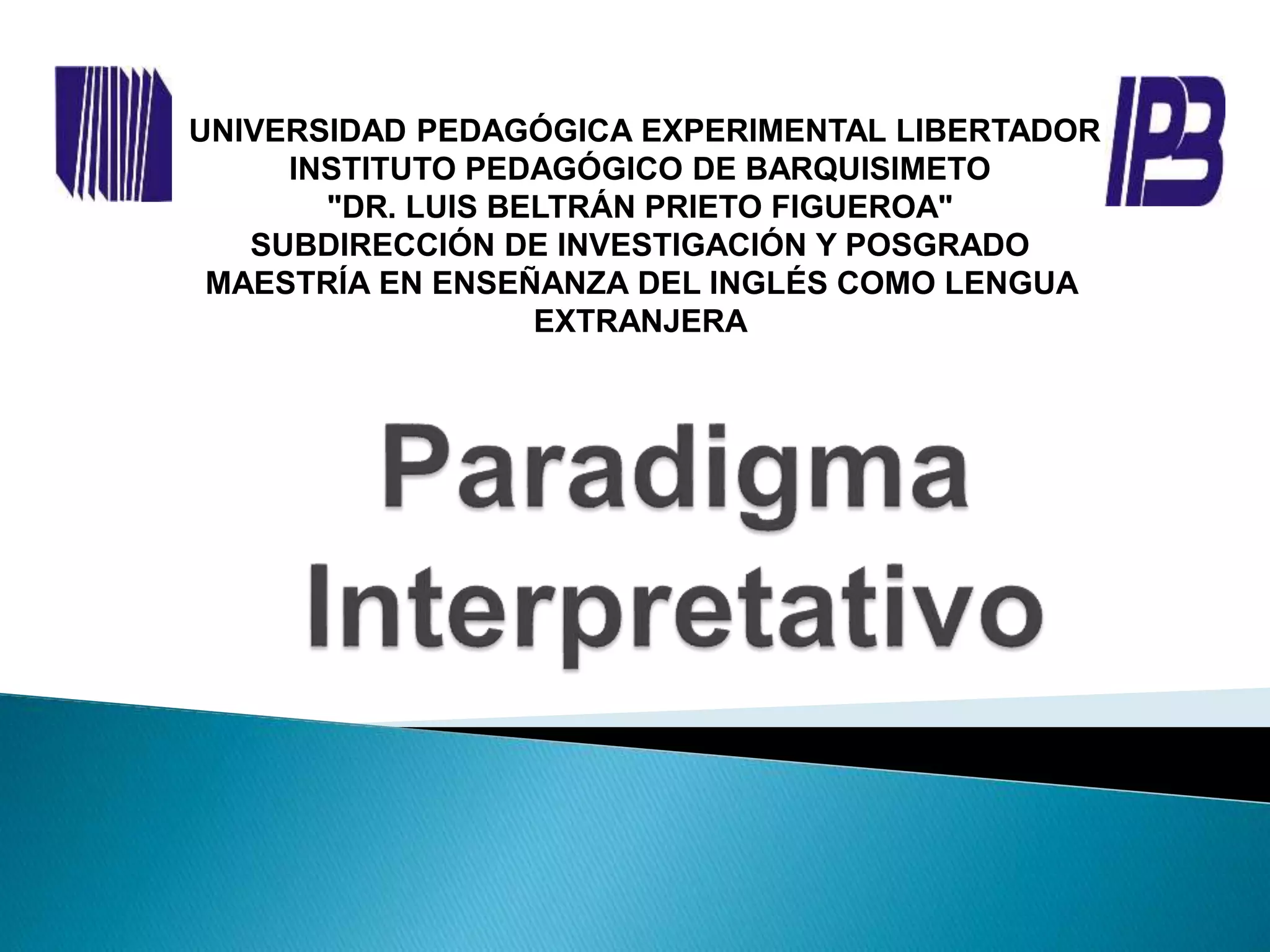Paradigma interpretativo | PPTX