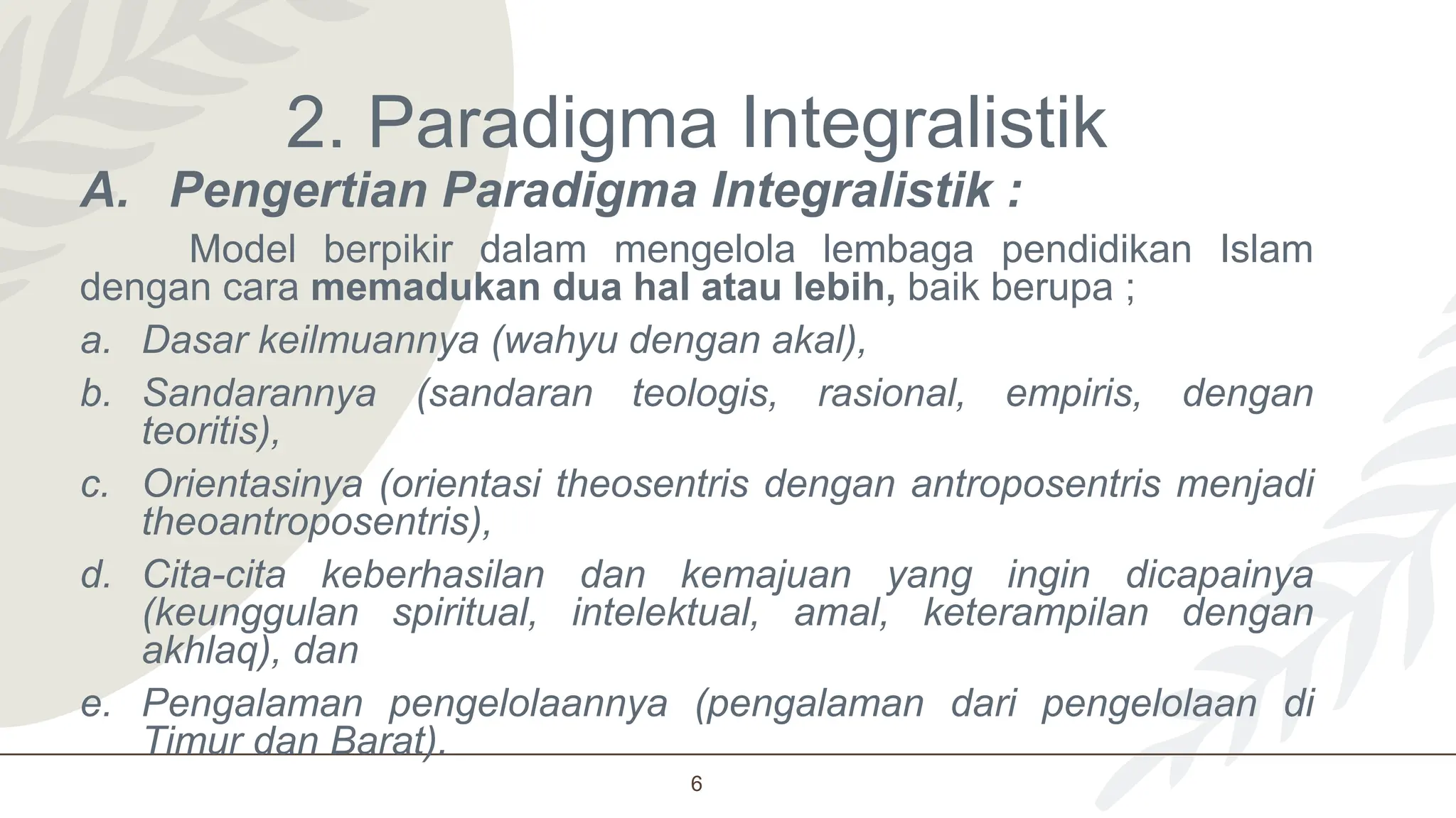 Paradigma Keilmuan Manajemen Pendidikan Islam | PPTX