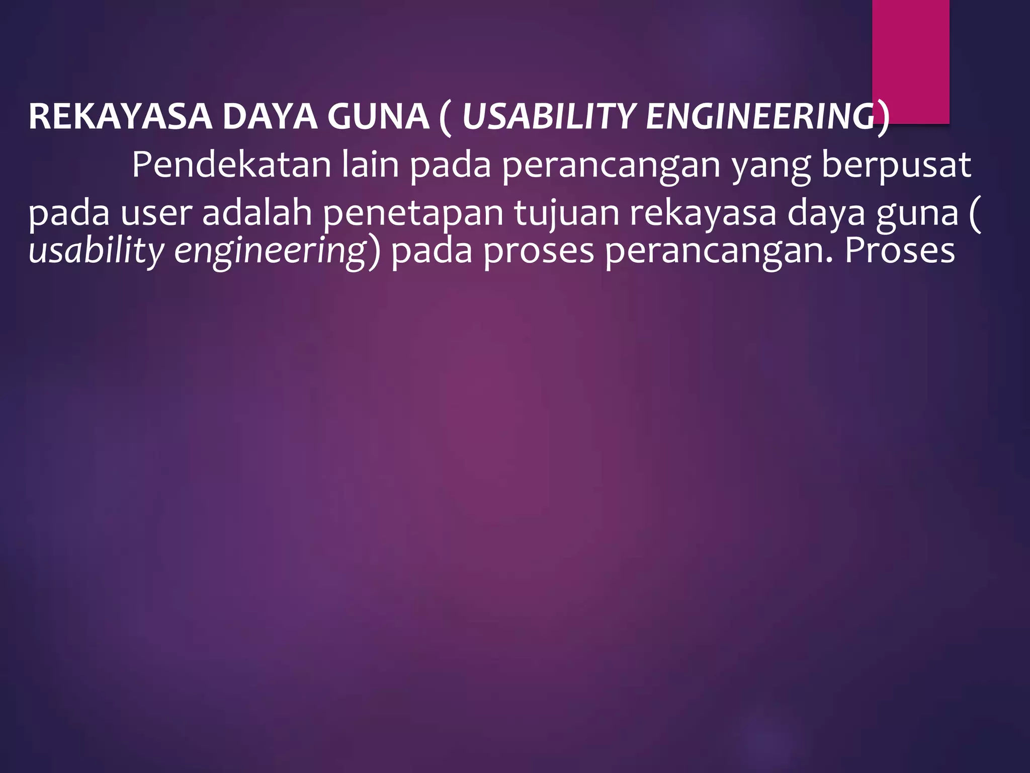 Paradigma,proses desain dan rekayasa daya guna | PPTX