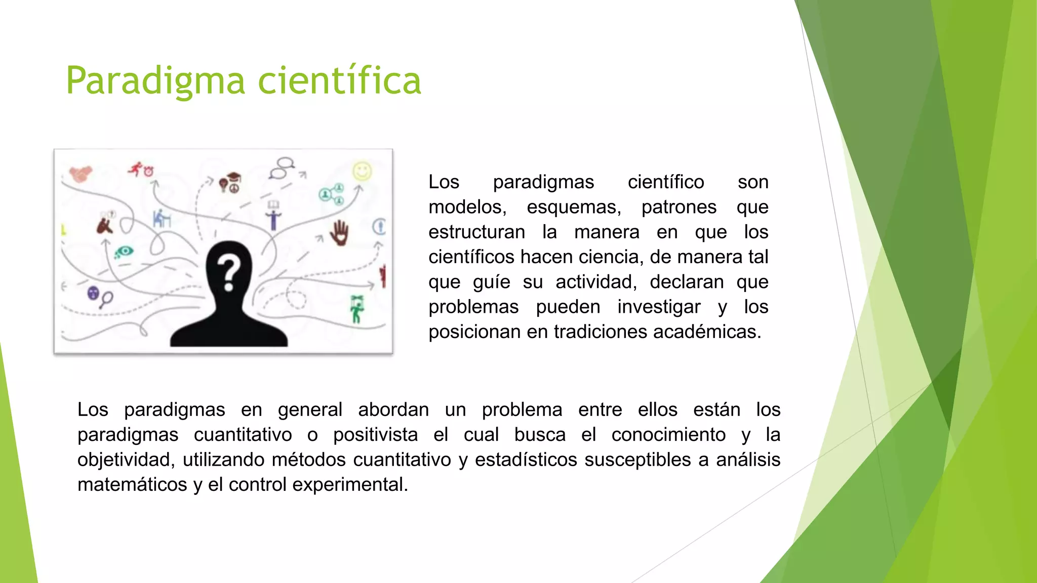 Paradigmas cientificos ( presentación) | PPTX
