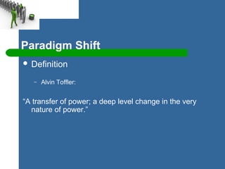 Paradigm shifts part 2 | PPT