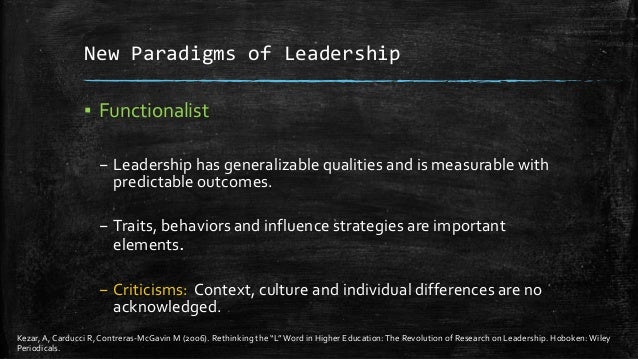 Paradigms of leadership Paradigms of leadership