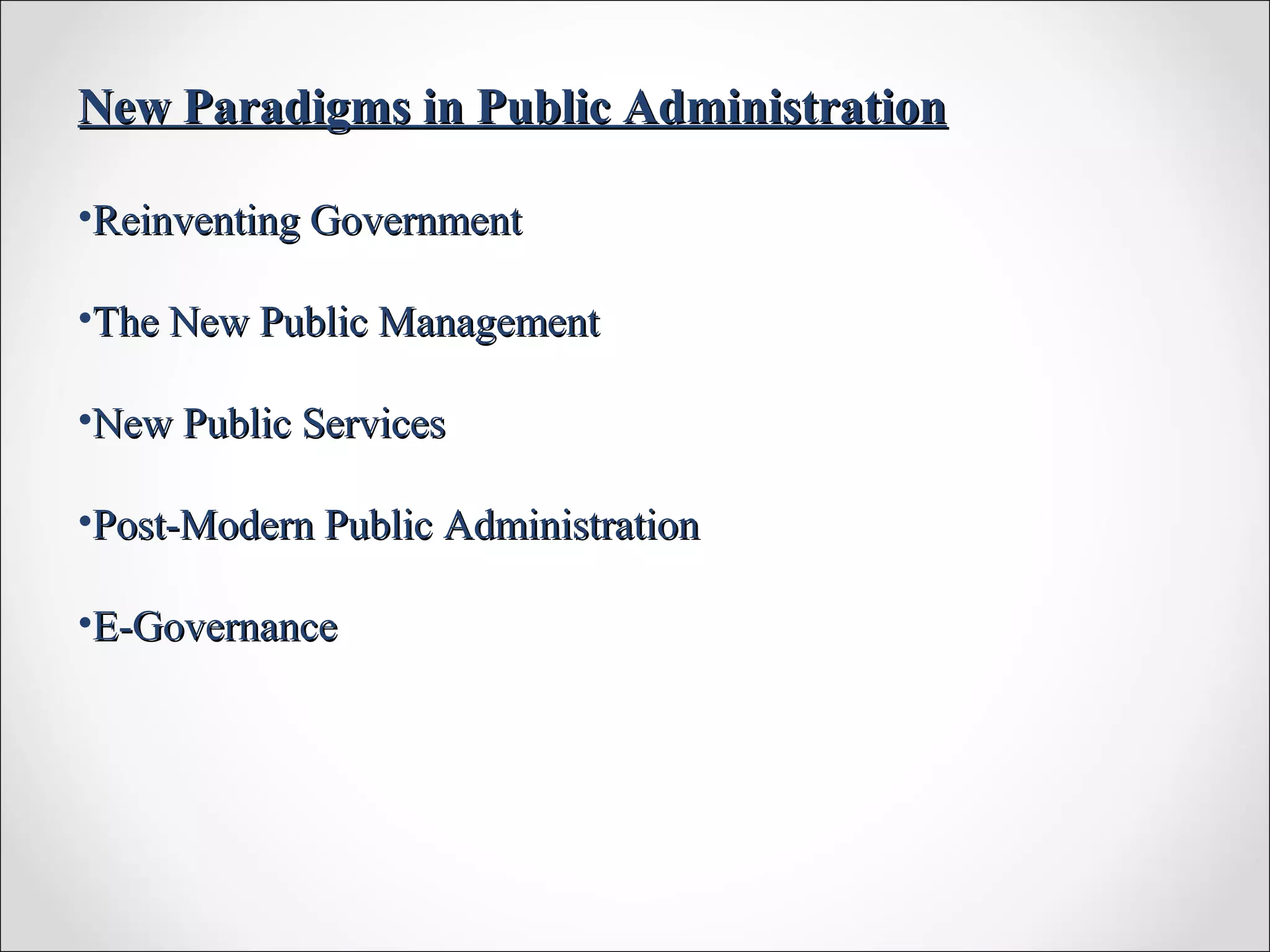 Paradigms of Public Administration | PPT