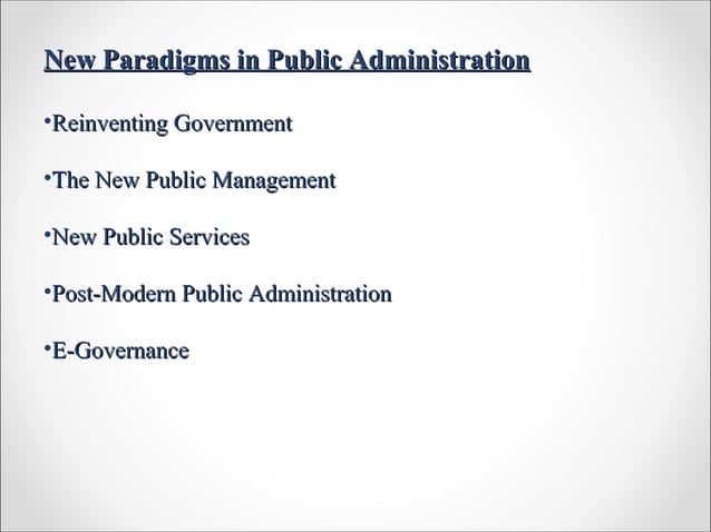 Paradigms of Public Administration | PPT | Science