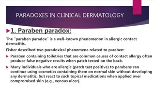 paradox in dermatology.pptx