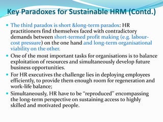 Paradox theory as a lens of theorizing for sustainable HRM | PPTX