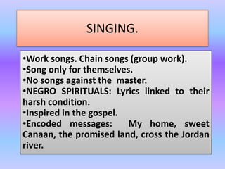 Negro Spirituals and History. E.U. HIstory. Oral Presentation | PPT