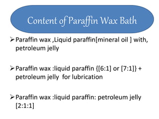 Paraffin wax bath | PPTX