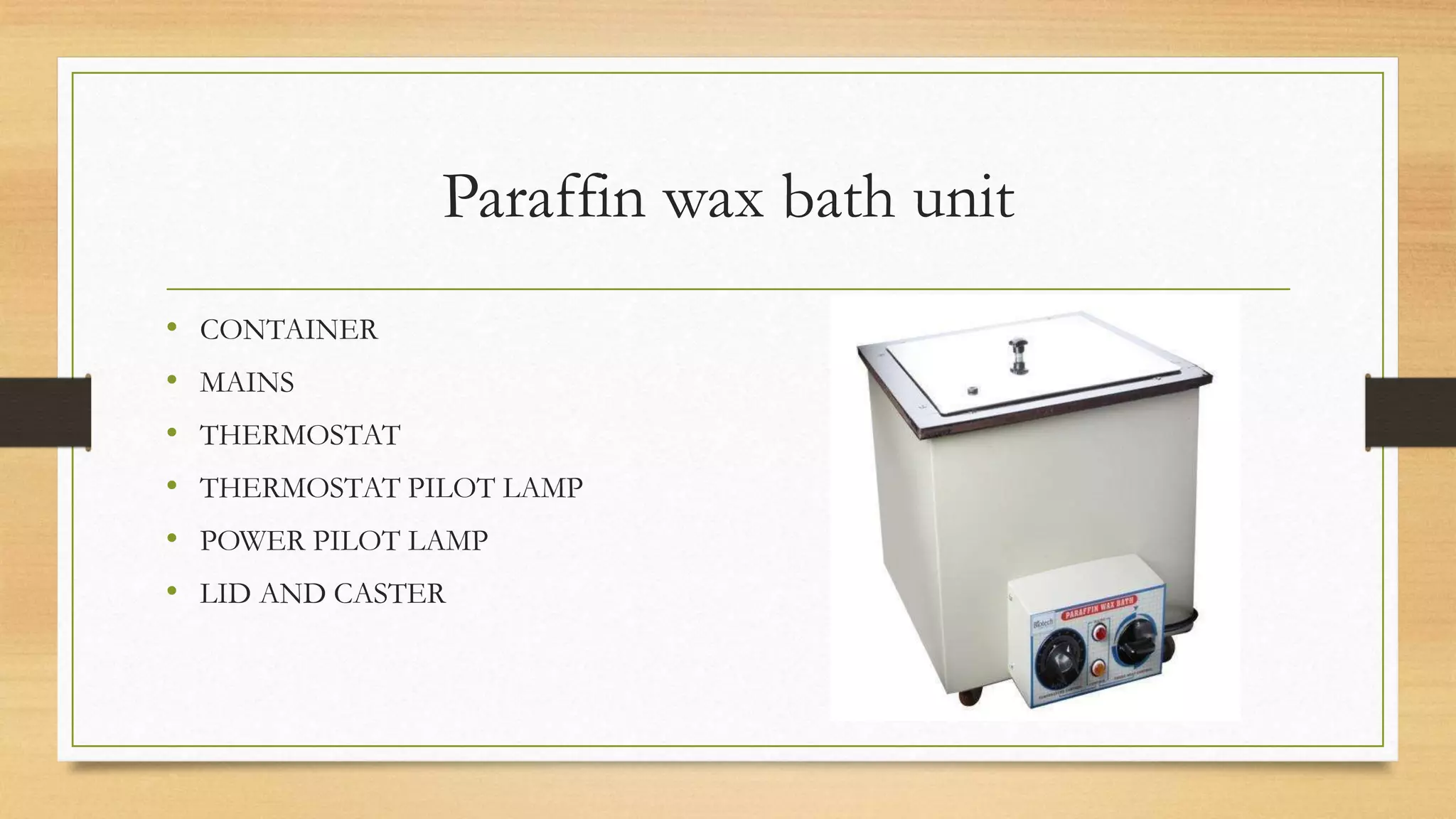 PARAFFIN WAX BATH THERAPY.pptx