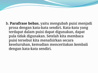 PARAFRASE PUISI KE DALAM BENTUK KARANGAN BEBAS.ppt