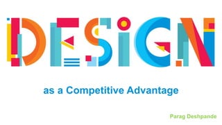 Design as a Competitive Advantage | PPTX