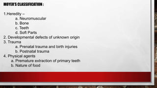 hereditary factors etiology of malocclusion | PPTX