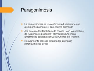 Paragonimosis | PPTX