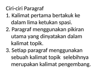 CARA MENULIS PARAGRAF YANG BAIK DAN BENAR | PPT