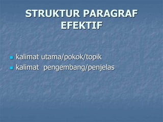 pengertian Paragraf dan Paragraf Efektif.pptx