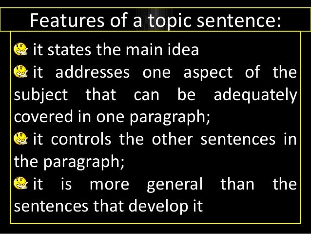 The Paragraph and Topic Sentence