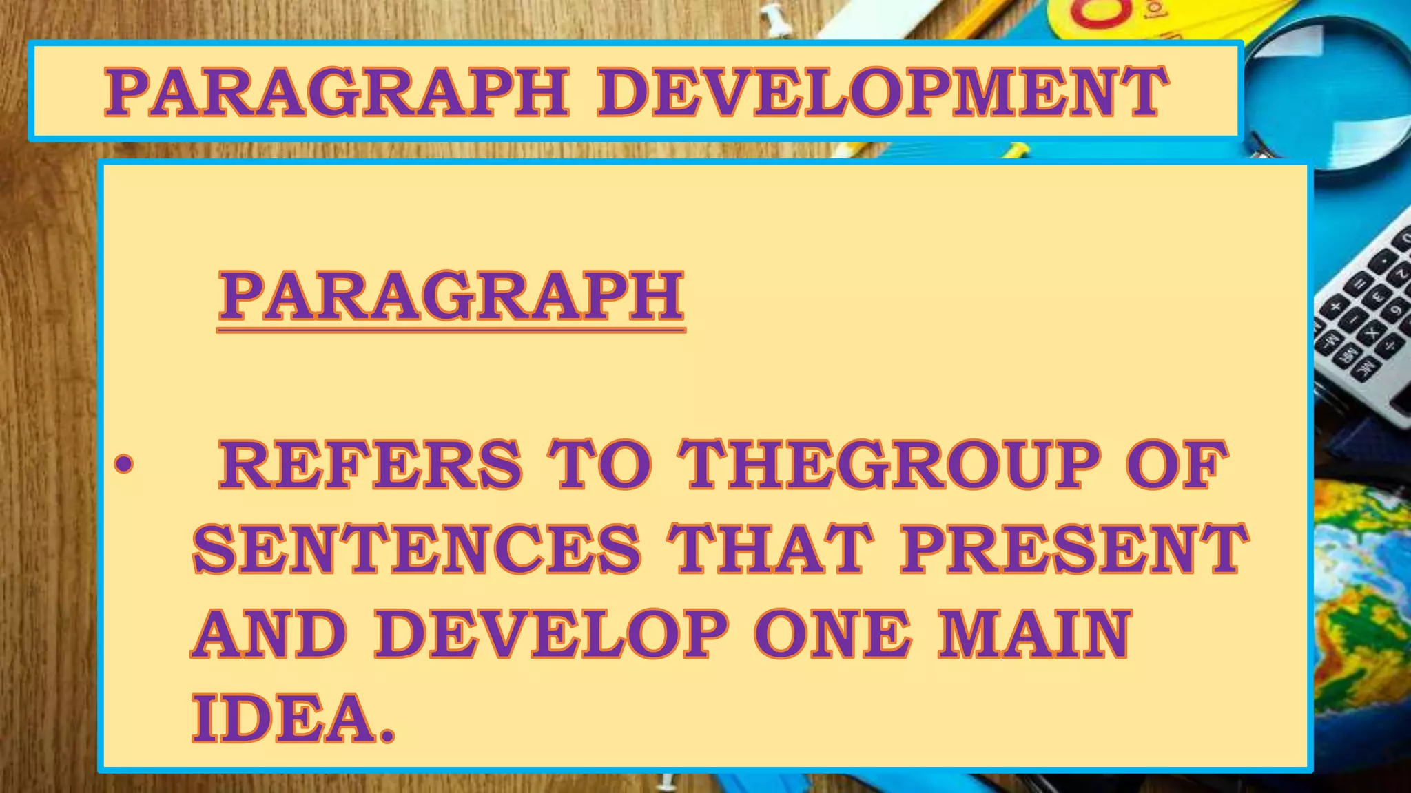 Paragraph development | PPTX | Cameras and Camcorders | Consumer ...