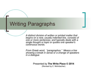 Writing Paragraphs and When To Write Paragraphs | PPT
