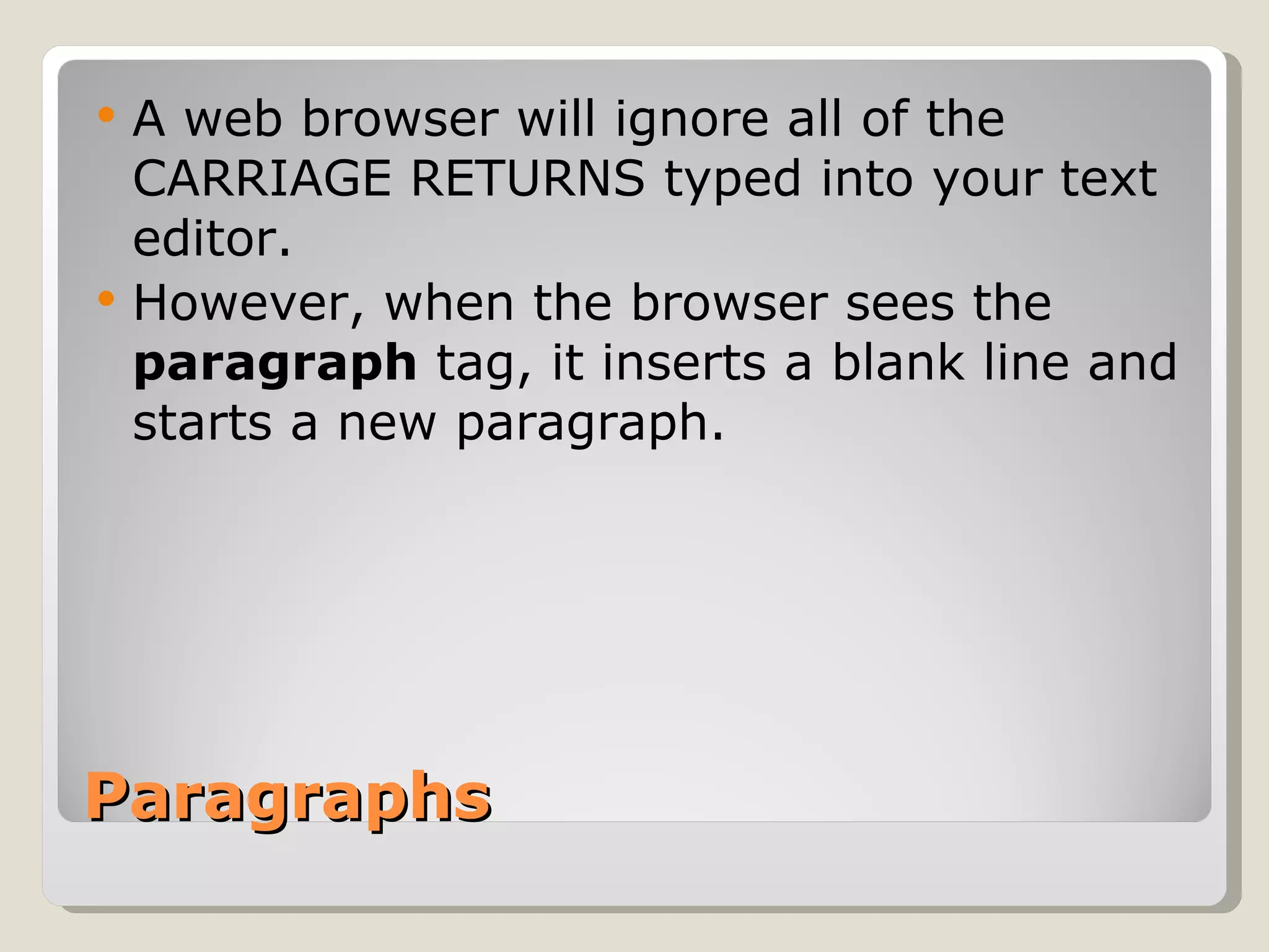 Paragraphs and formatting | PPT