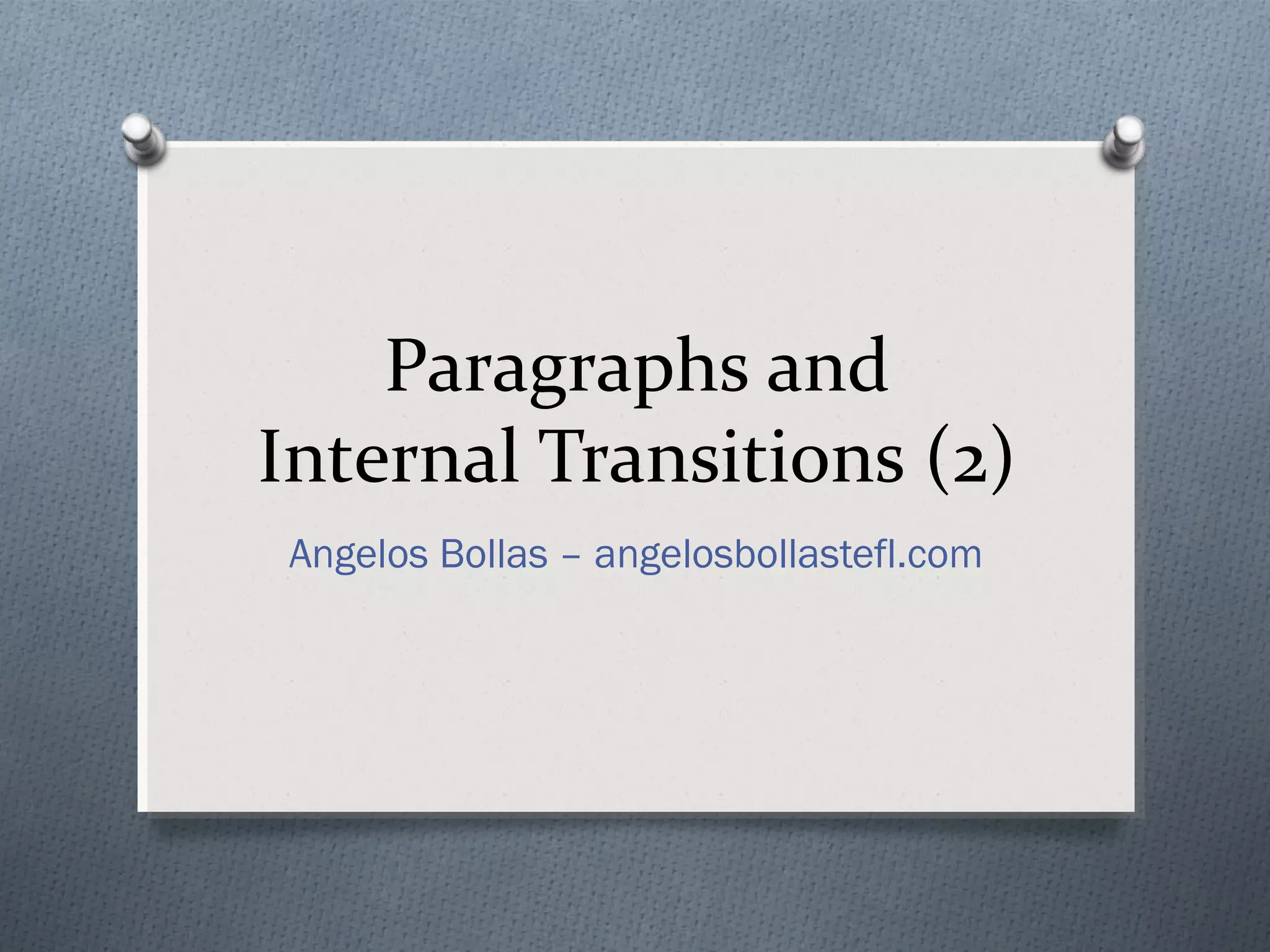 Paragraphs and internal transitions (2) | PPT