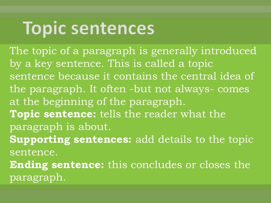 Paragraphs and topic sentences