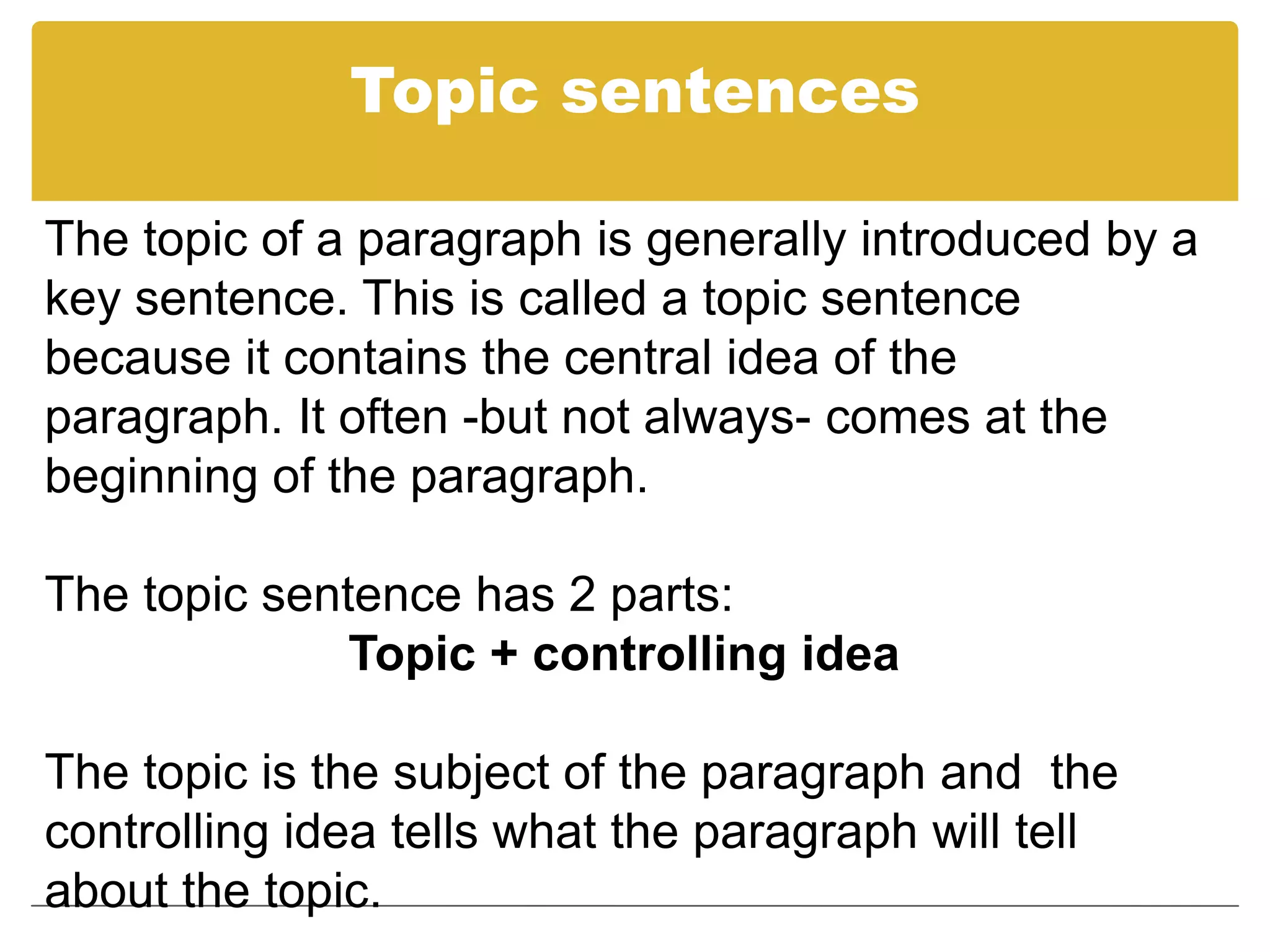 Paragraphs and topic sentences | PPTX
