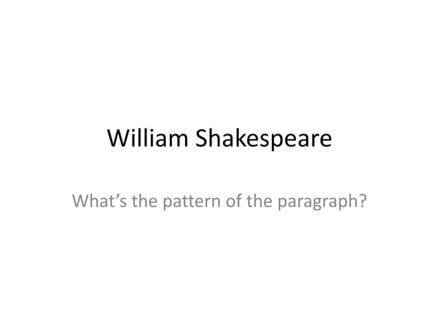 Paragraph types william shakespeare | PPT
