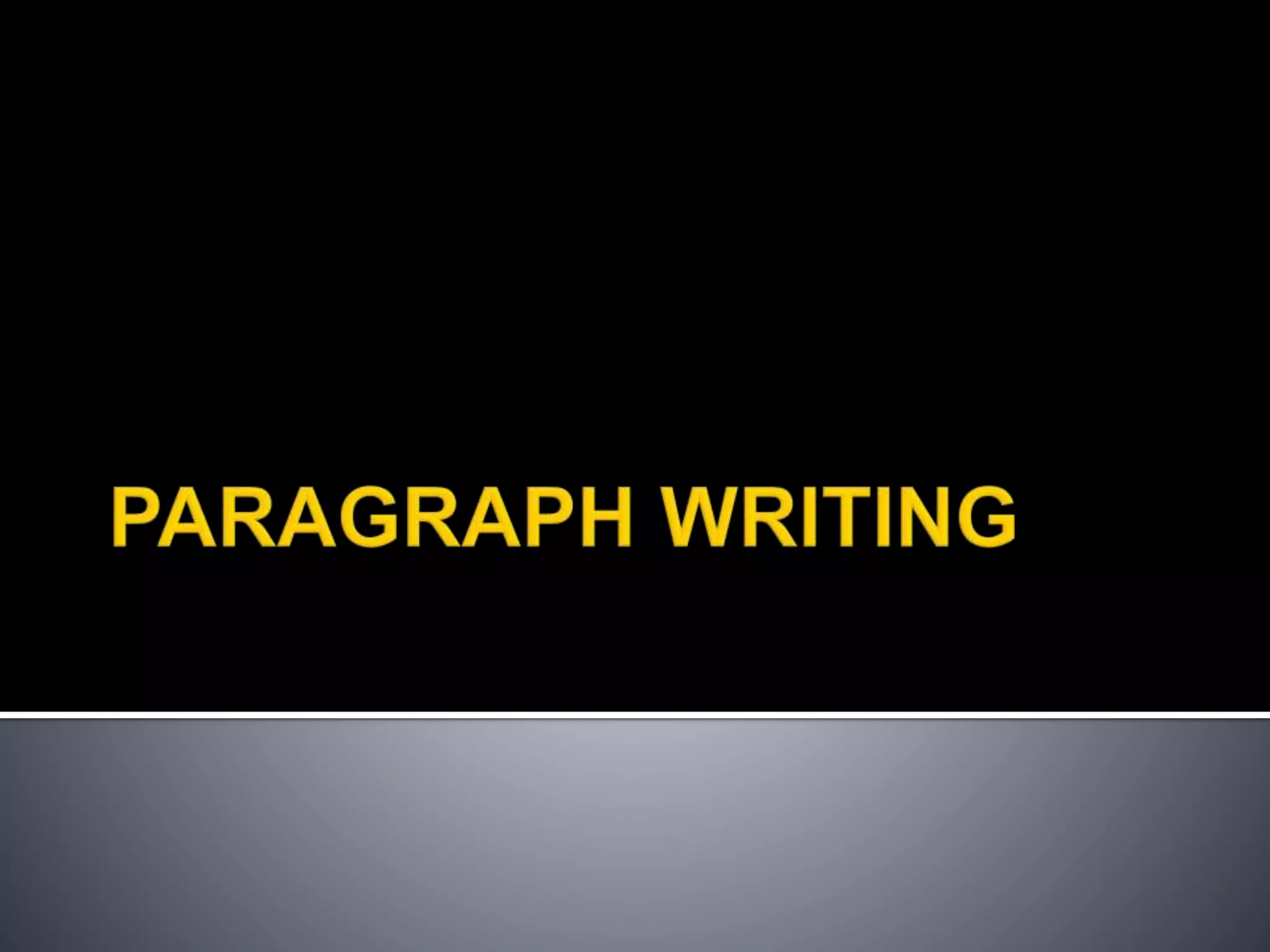 Paragraph writing | PPTX