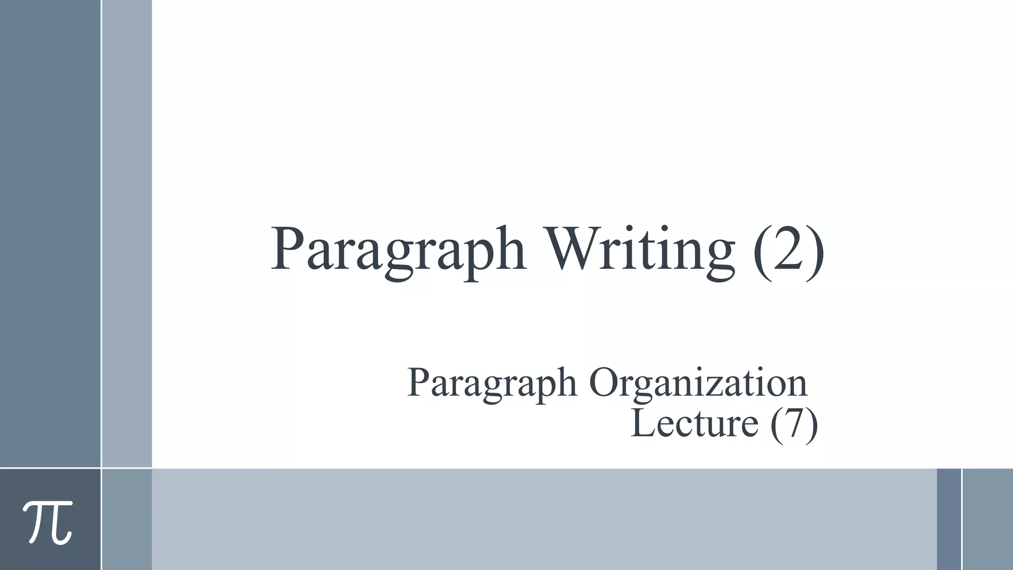 Paragraph writing (2) | PPT